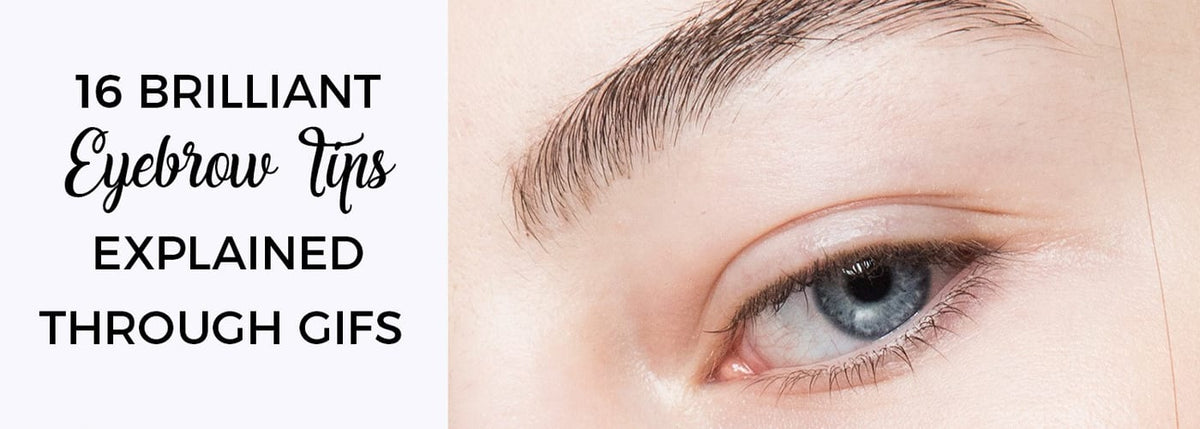 16 Brilliant Eyebrow Tips Explained Through GIFs